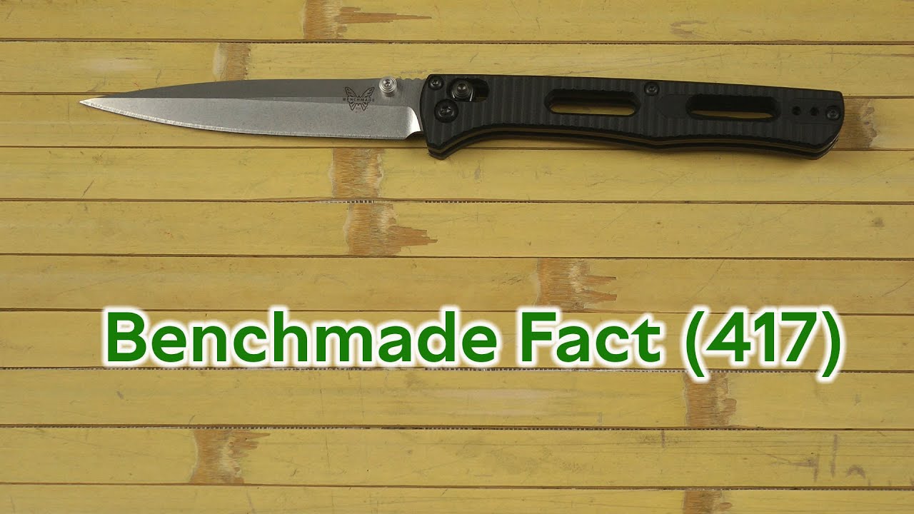 Розпаковка Benchmade Fact (417) - YouTube
