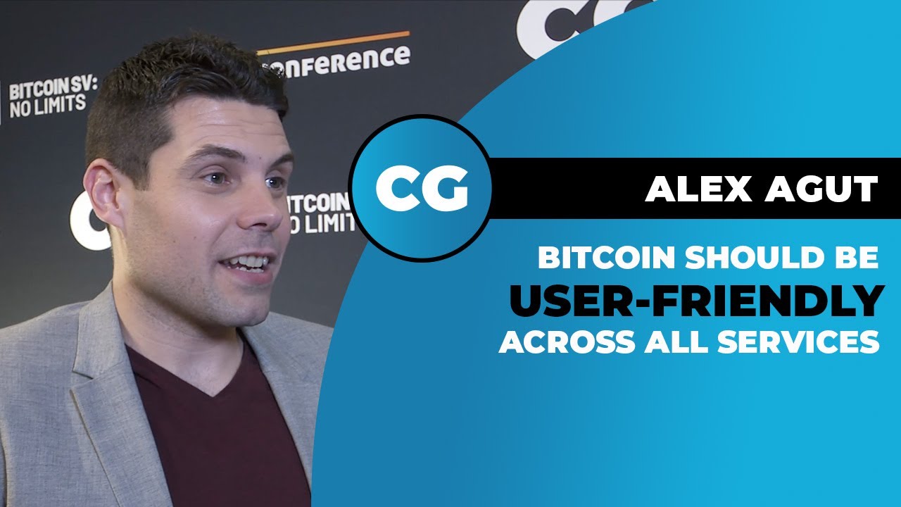 Alex Agut: Bitcoin should be a great user experience - YouTube