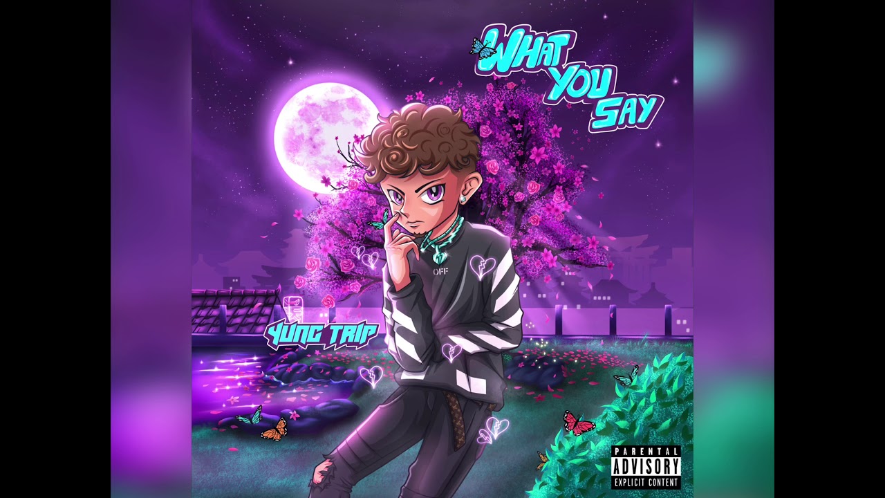 Yung Trip - What You Say (Official Audio) - YouTube
