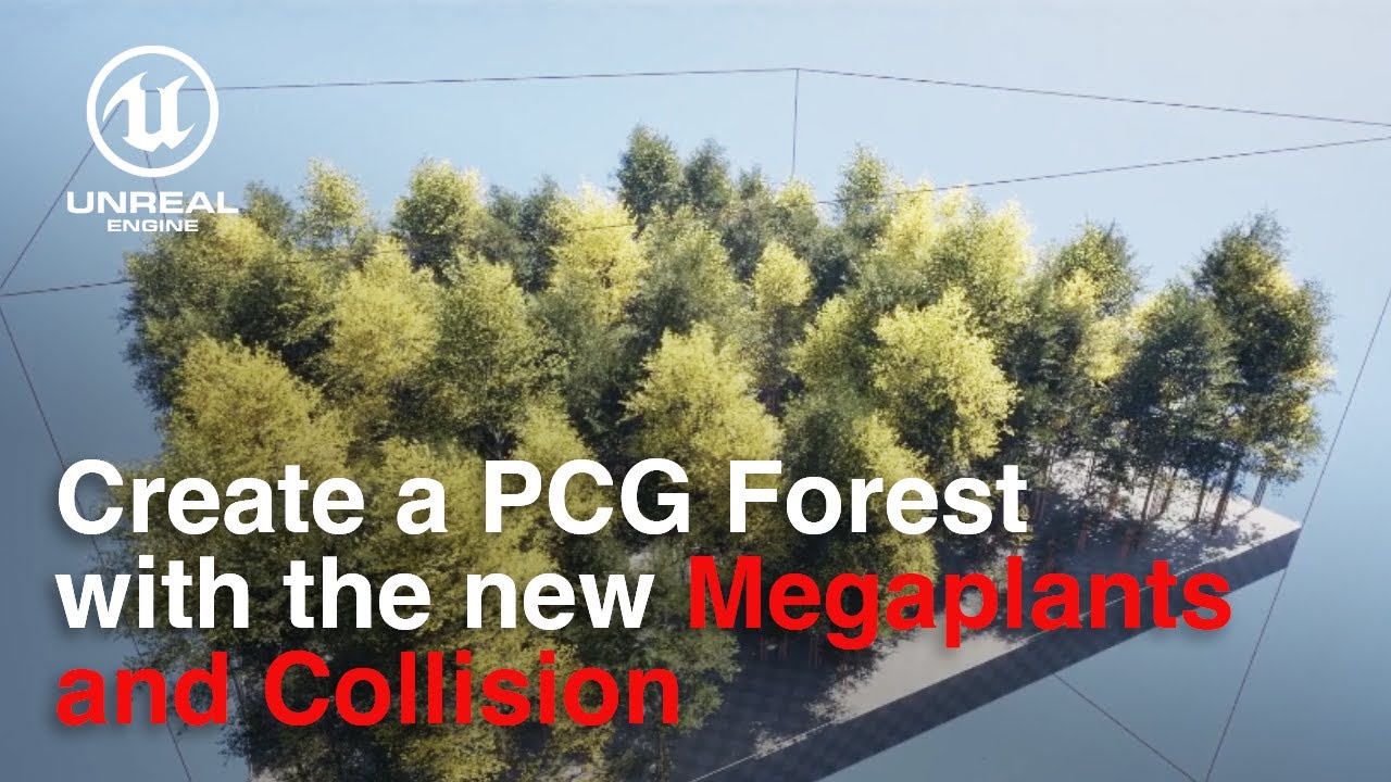 Create a PCG forest with the new Megaplants and Collision in Unreal ...