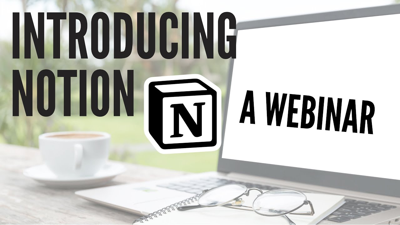 A Live Introduction to Notion — Webinar - YouTube