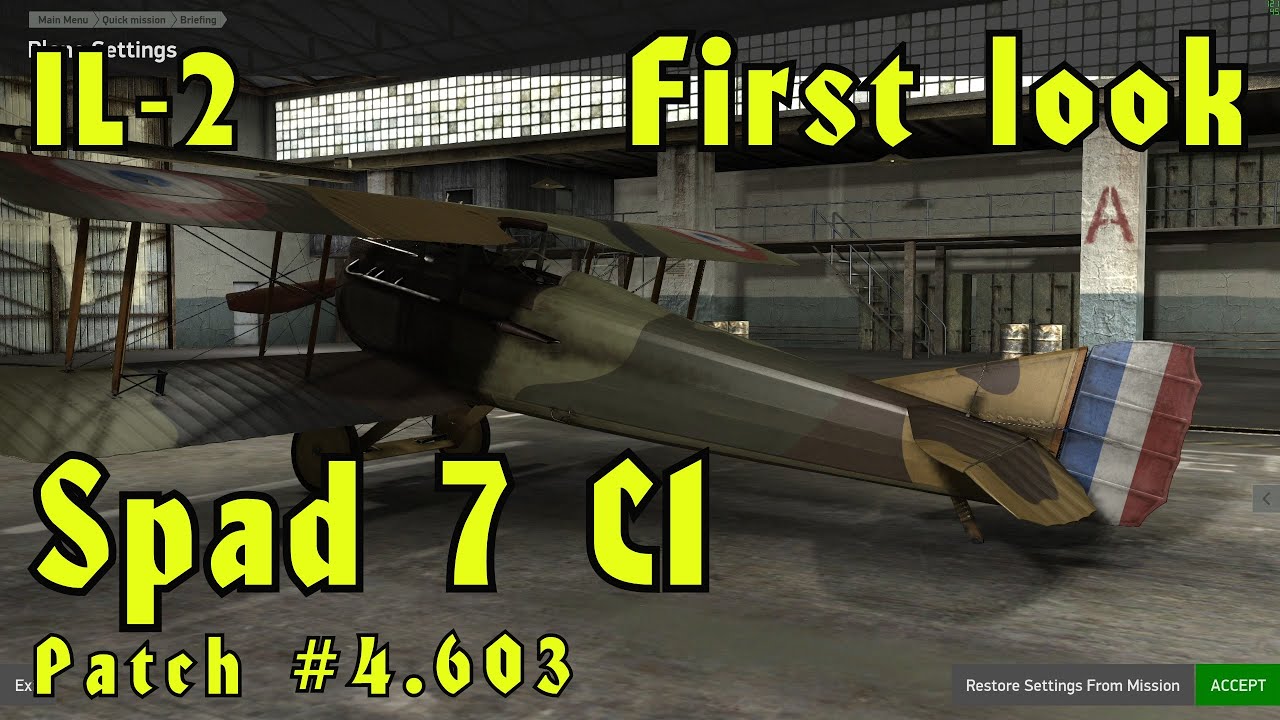 IL-2 Plane first look - Spad 7 C1 - YouTube