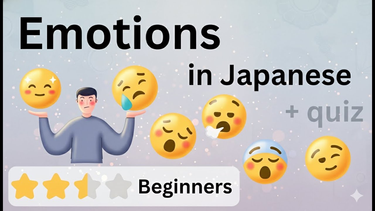 Master Japanese Vocabulary: Feelings and Emotions Explained - YouTube