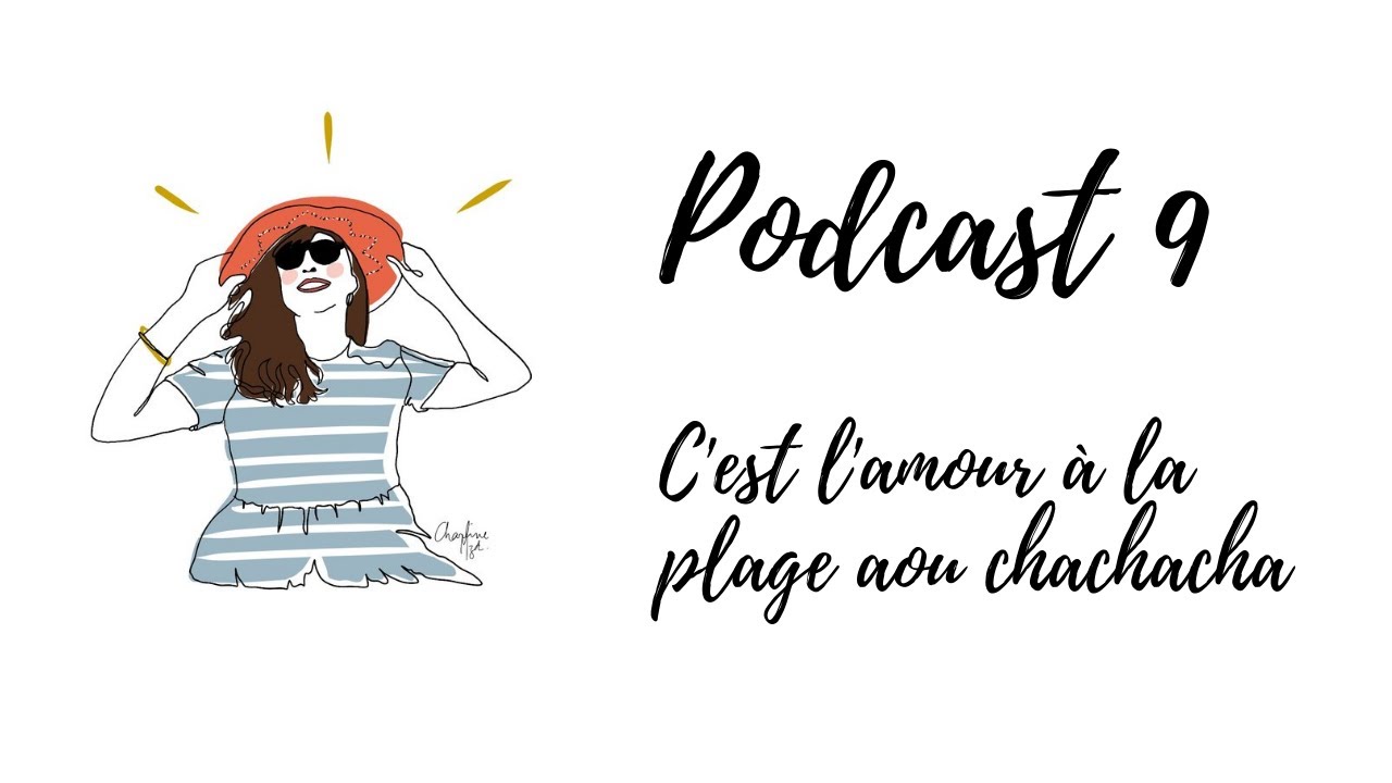 Episode # 9 - C'est l'amour à la plage, Aou cha cha cha - YouTube