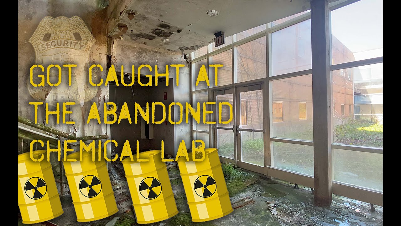 S2E5 | CAUGHT at the ABANDONED chemical lab - YouTube