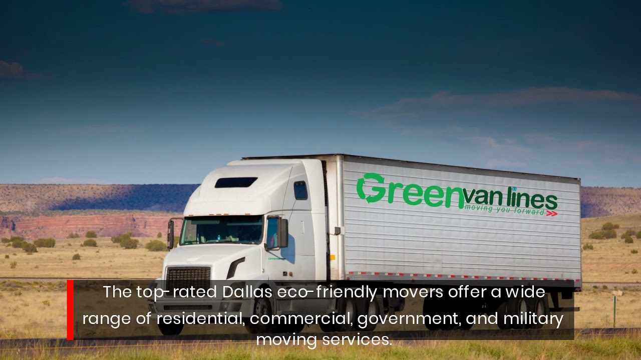 Green Van Lines Has the Advice You Need To Hire a Dependable Dallas ...