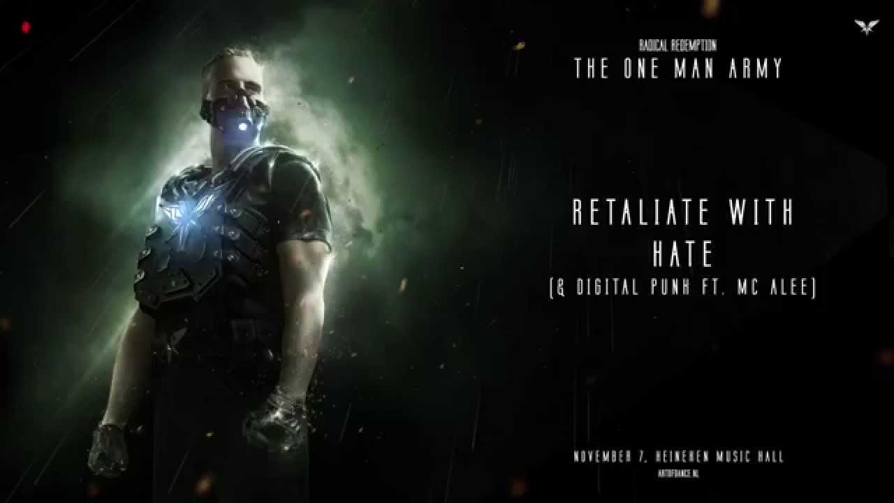 Radical Redemption & Digital Punk ft. MC Alee - Retaliate With Hate (HQ ...