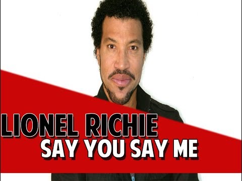 Lionel Richie - Say You Say Me (Legendado) - YouTube
