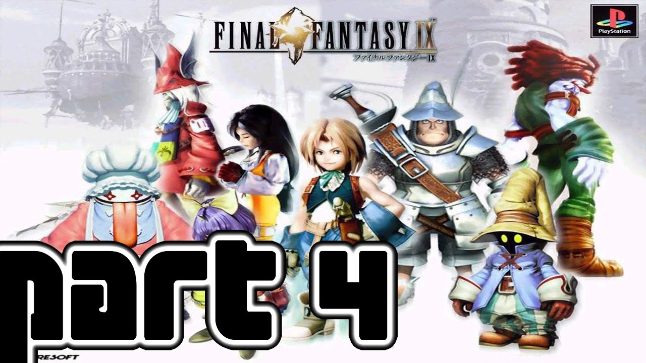 Final Fantasy IX Playthrough Part 4: "Where are thou knights?" - YouTube