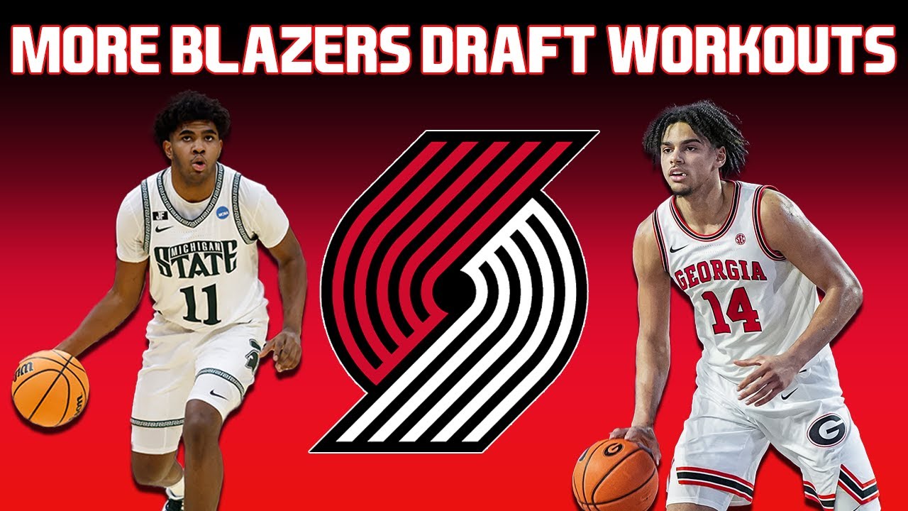 Trail Blazers Draft Workouts Continue As The NBA Draft Draws Near ...