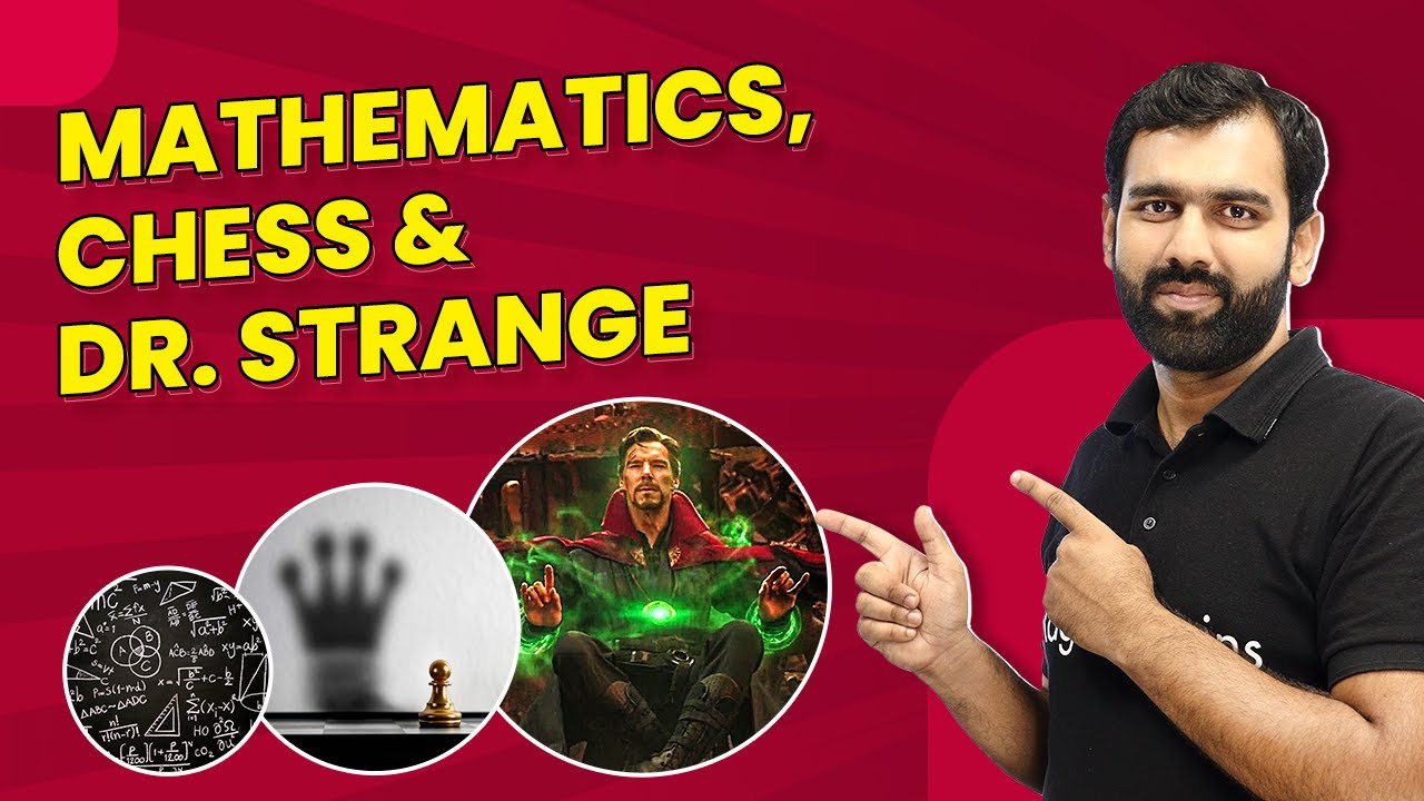 Mathematics, Chess & Dr. Strange!! 🔥 - YouTube