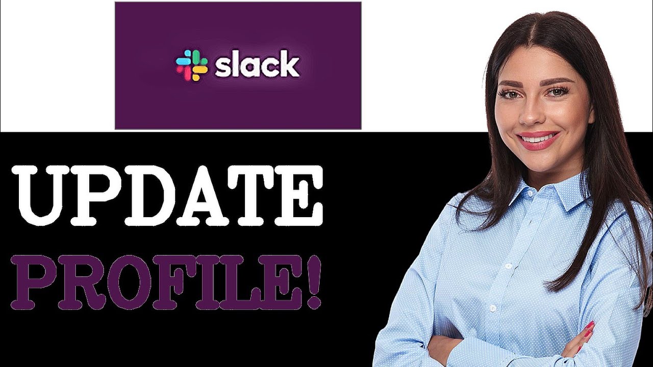 How To Set Up Slack Profile Update (2025) - YouTube