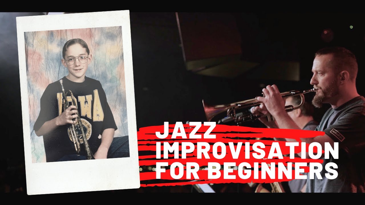 Jazz Improvisation For Beginners Youtube