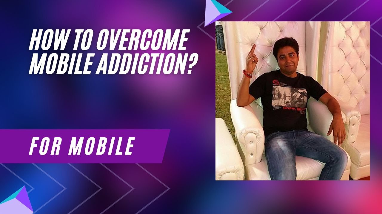 How to overcome mobile addiction? - YouTube