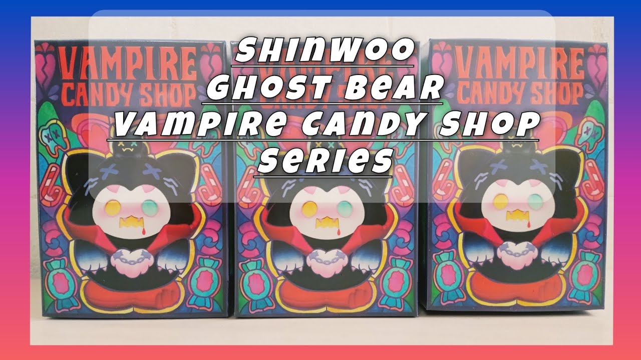 Shinwoo🩷💜Ghost Bear Vampire Candy Shop Series！Unboxing( ﾟдﾟ ) - YouTube