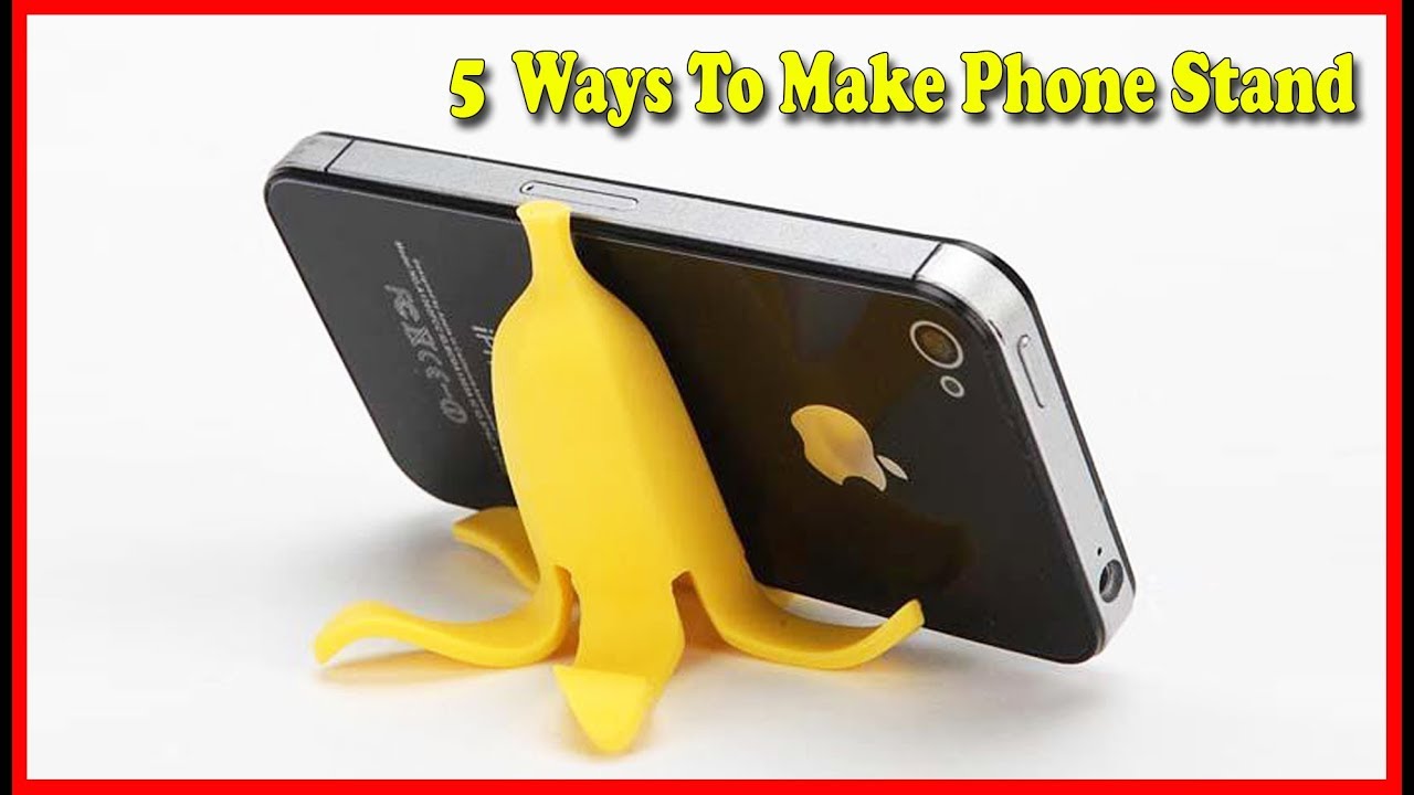 5 Ways To Make Phone Stand - Life Hacks For Phone - YouTube