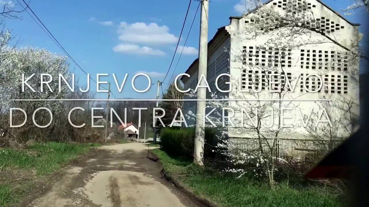 KRNJEVO CAGLJEVO PA DO CENTRA KRNJEVA MART 2016 - YouTube