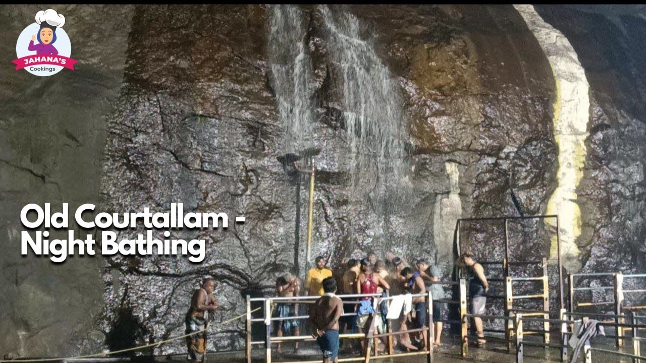 Night Time bathing In Old Courtallam - Vlog 04 | Experience Old ...