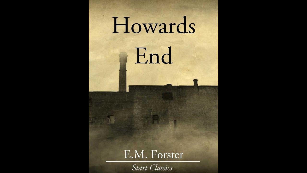 Plot summary, “Howards End” by E.M. Forster in 5 Minutes - Book Review ...
