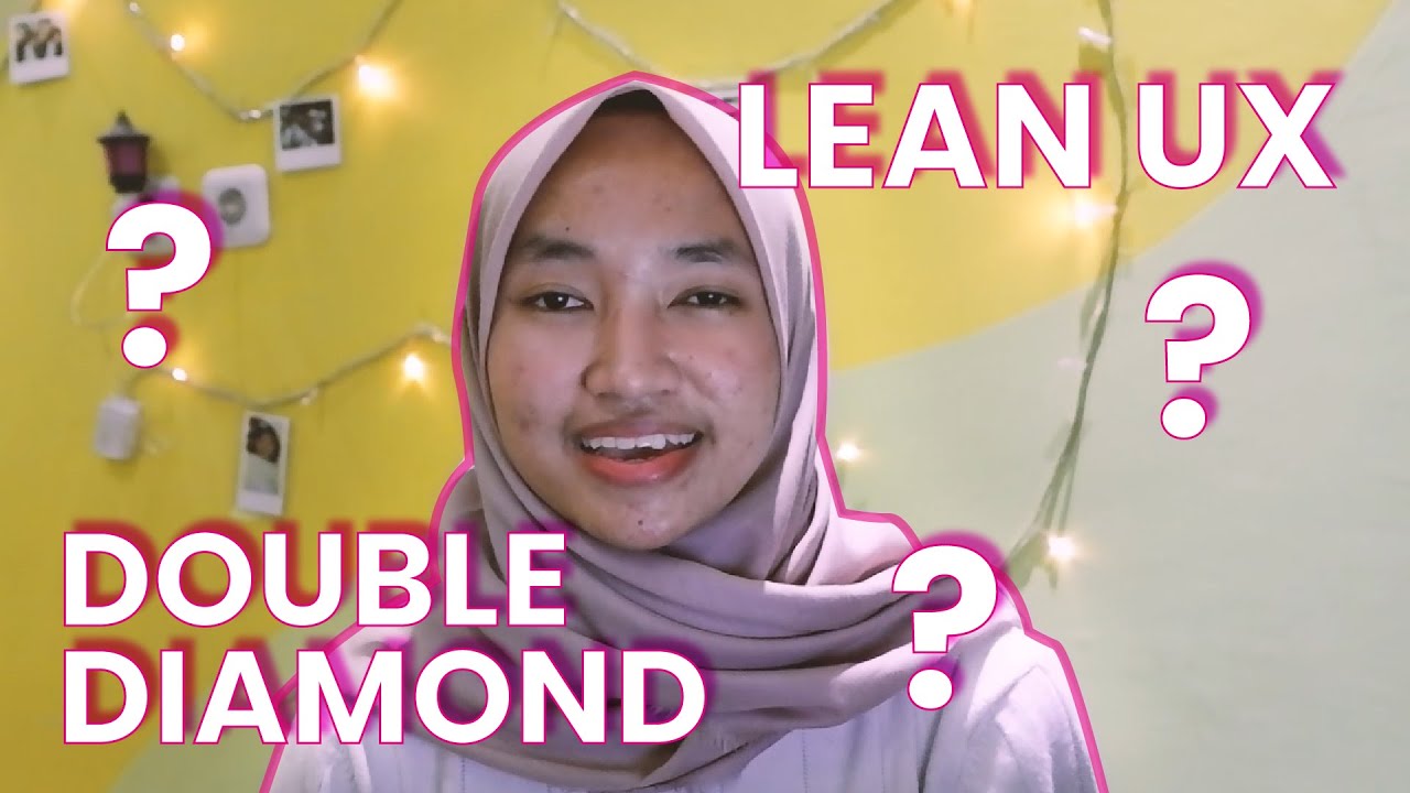 Metode UX Design Approach - Double DIamond dan Lean UX - YouTube