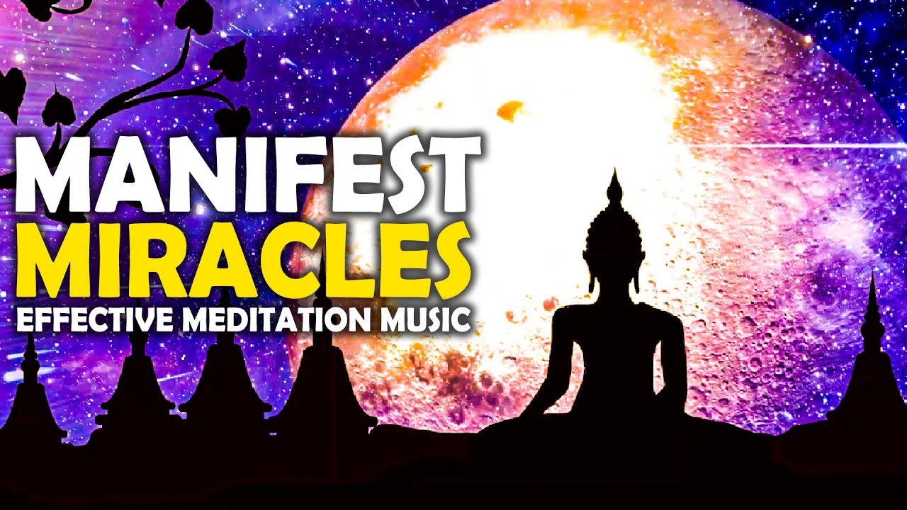 "Manifest Anything You Desire" With This Effective Meditation Track ...