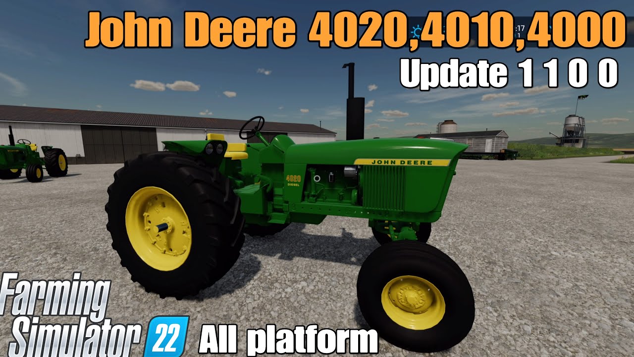 John Deere 4020, 4010, 4000 / FS22 UPDATE for all platforms - YouTube