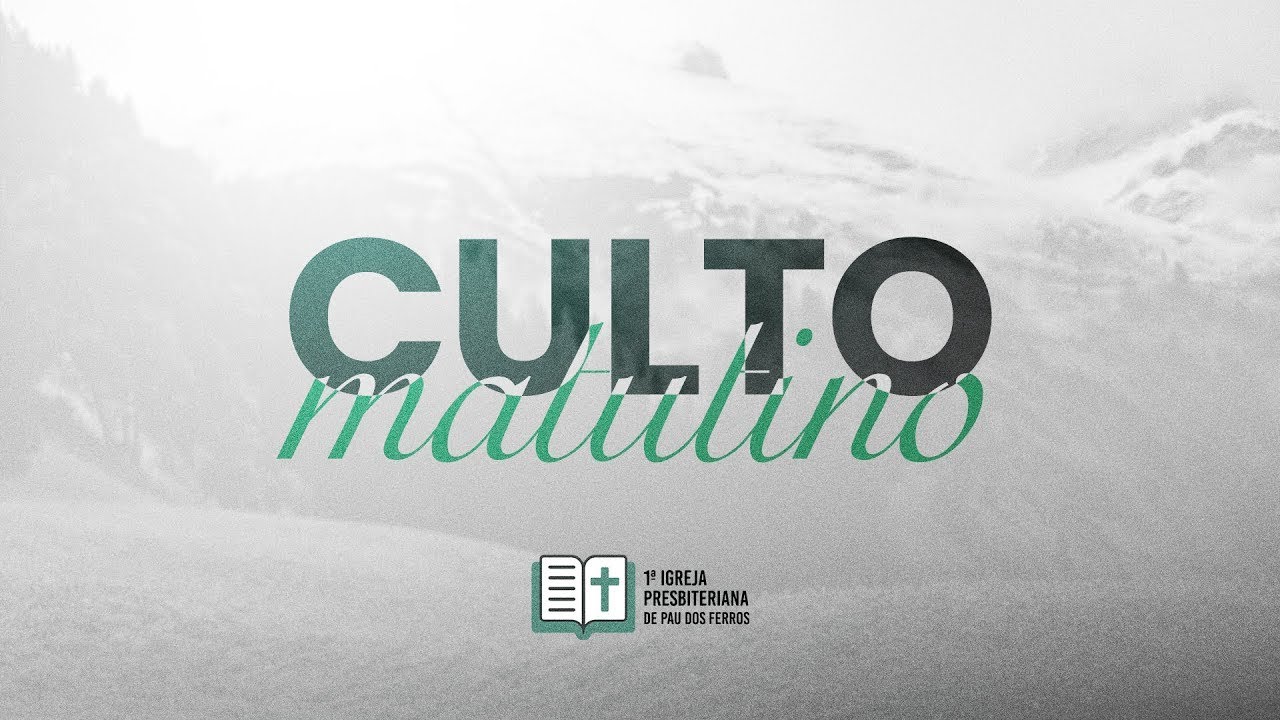 Vivendo para Deus em um Mundo Caído (Parte 3) - Culto Matutino | 09h ...