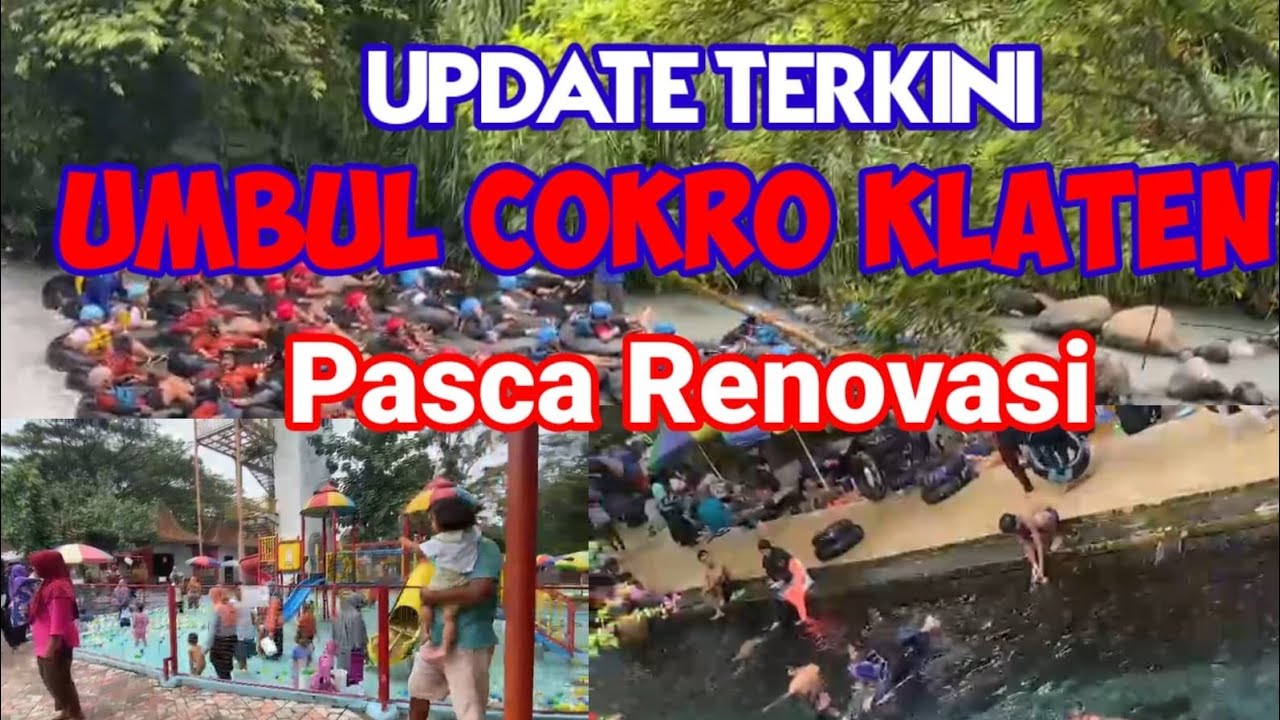 Kondisi terkini Umbul Cokro Setelah renovasi 2024 - YouTube