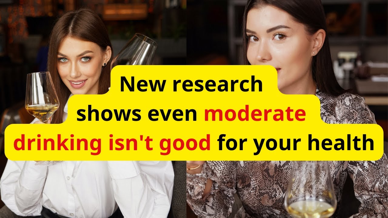New Research Shows Even Moderate Drinking Isn't Good For Your Health ...