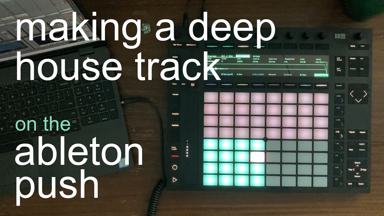 Ableton push deep house session - YouTube