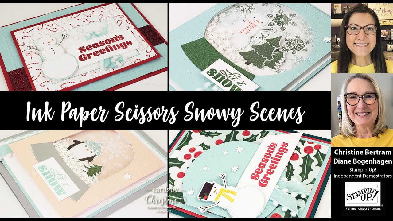 Ink Paper Scissors featuring Snowy Wonder with Cards by Christine - YouTube