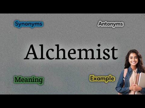 Alchemist Meaning || Alchemist Pronunciation || ˈæl.kə.mɪst - YouTube