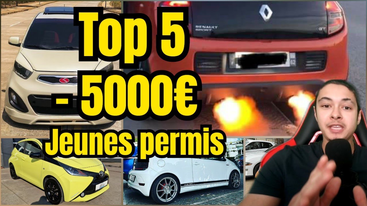 TOP 5 VOITURE à MOINS de 5000€ pour JEUNE PERMIS CRIT'AIR 1 !! Première ...