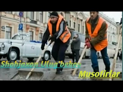 Shohjaxon Ulug'bekov-😧 Musofirlar