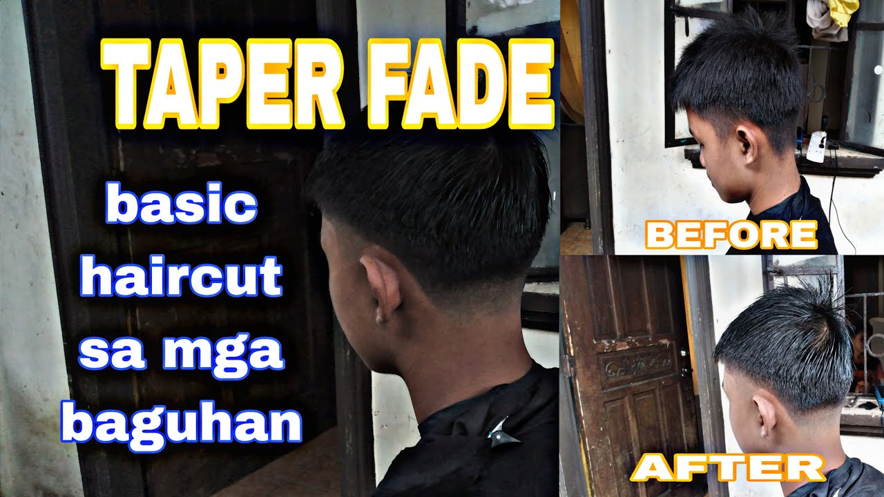 Taper fade haircut style / basic haircut sa mga baguhan,katulad ko ...