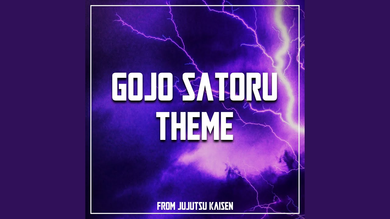 Gojo Satoru Theme (from Jujutsu Kaisen) - YouTube Music