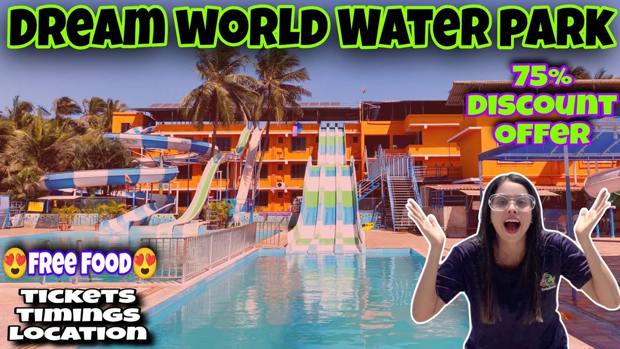 DreamWorld Water Park Virar Dream World Resort Virar Wave Pool Slides ...
