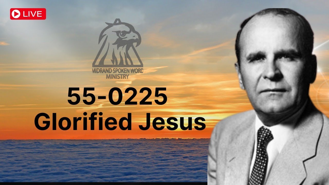 Rev W.M Branham - Glorified Jesus 55-0225 - YouTube