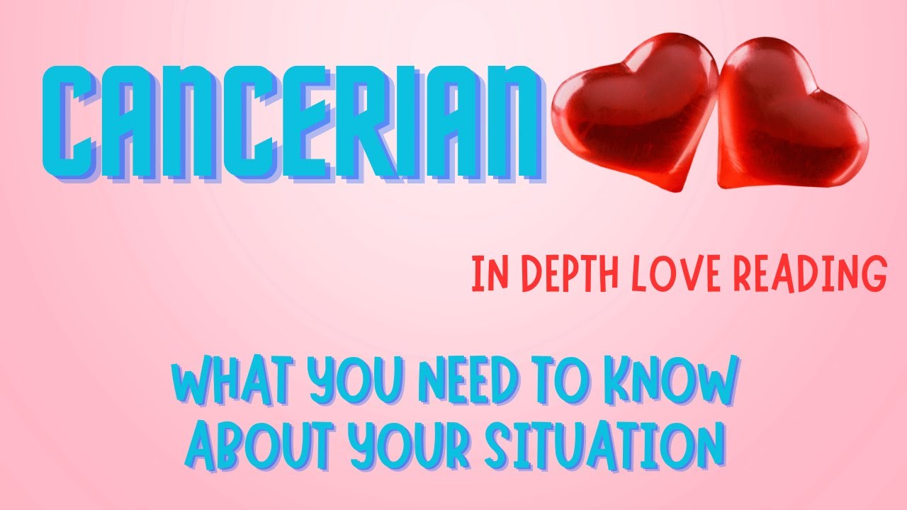 What You Need To Know - Cancerian in Depth Love Reading - Timeless ...