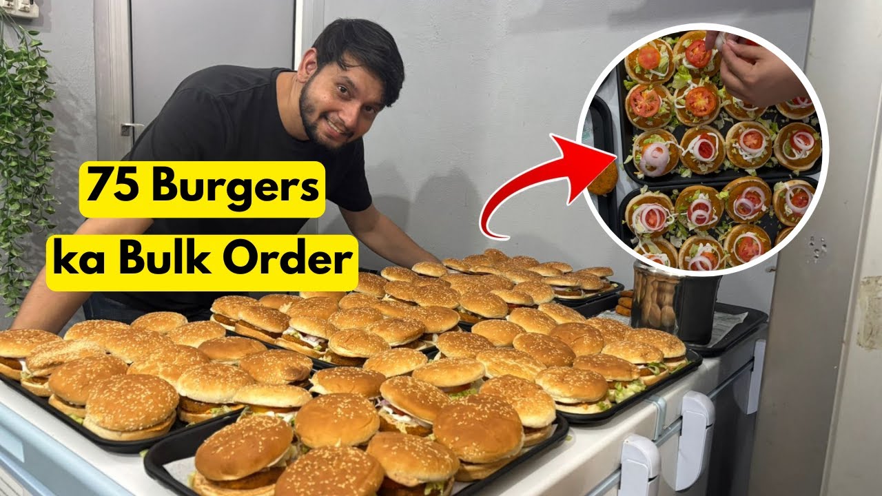 75 Burgers ka Bulk Order || Special Order at cloud kitchen | # ...