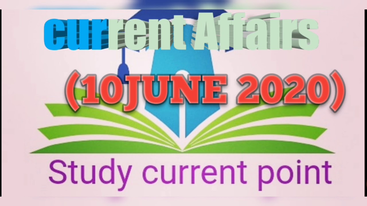 10 June current Affairs/Daily current Affairs in Hindi - YouTube