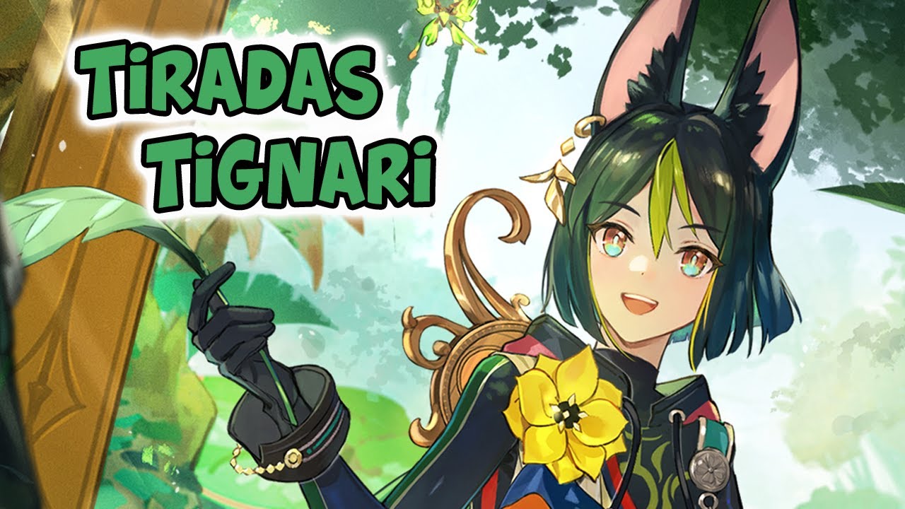 🌿 TIRADAS A TIGNARI 🌿 ~ Primer personaje DENDRO!!! - YouTube