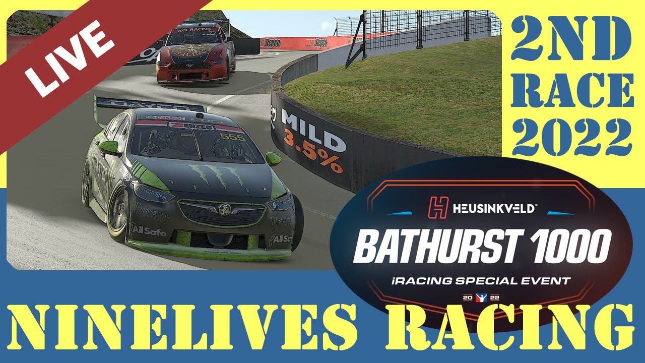 [Live] iRacing Bathurst 1000: NineLives Racing: No Commentary - YouTube