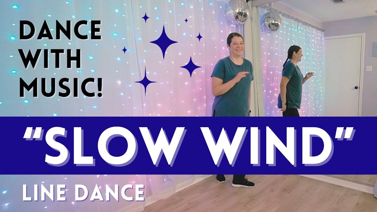 LINE DANCE "Slow Wind" S Dott Line Dancing for Beginners - YouTube