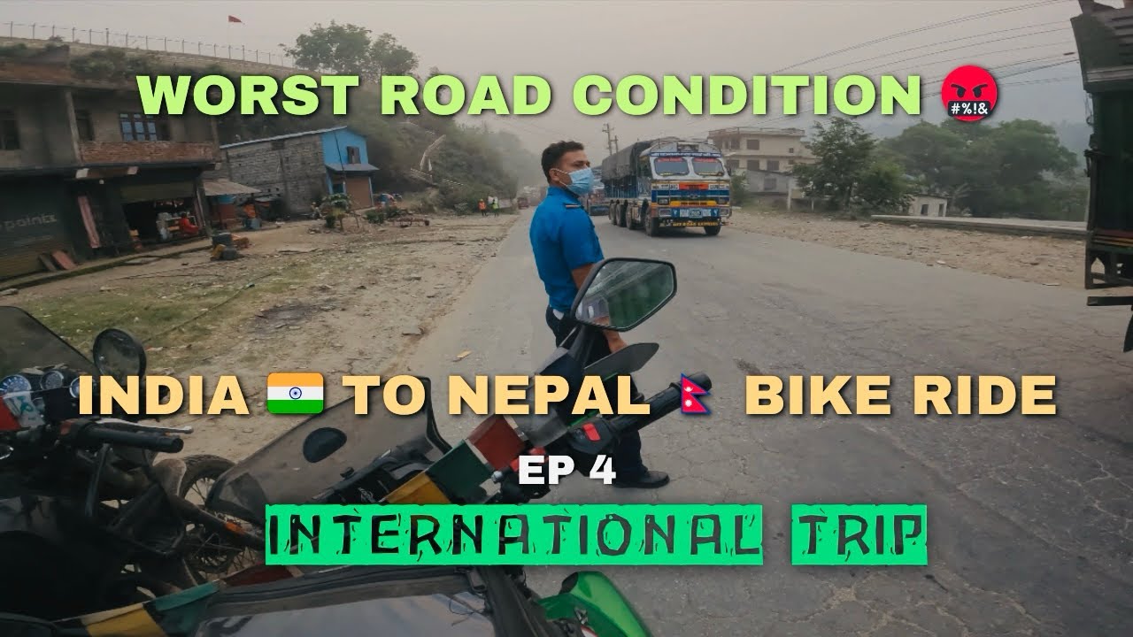 Worst Road Condition of Nepal🤬 | Kathmandu to Pokhra |Ep 4|india🇮🇳to ...