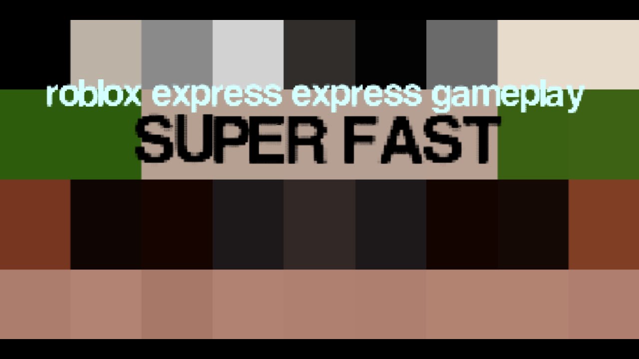 roblox express express gameplay - YouTube
