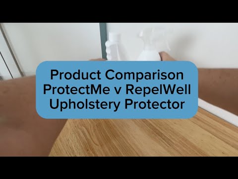 Upholstery Protector Comparison ProtectMe and RepelWell Which One ...