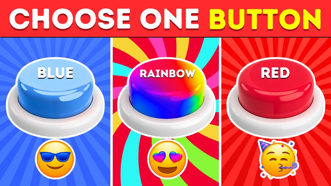 Choose One Button! Blue, Rainbow or Red Edition 🌈💙 ️ - YouTube