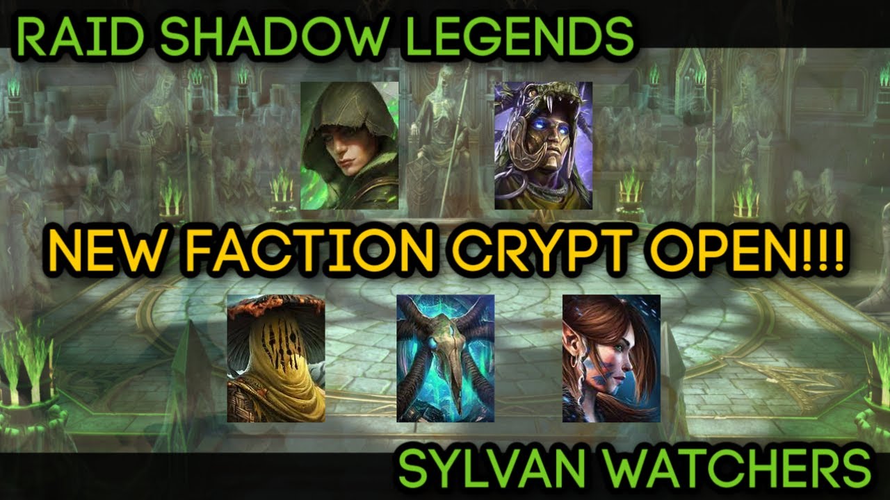 NEW Sylvan Watcher Faction Crypt is Open! Let's Check it Out! | RAID ...