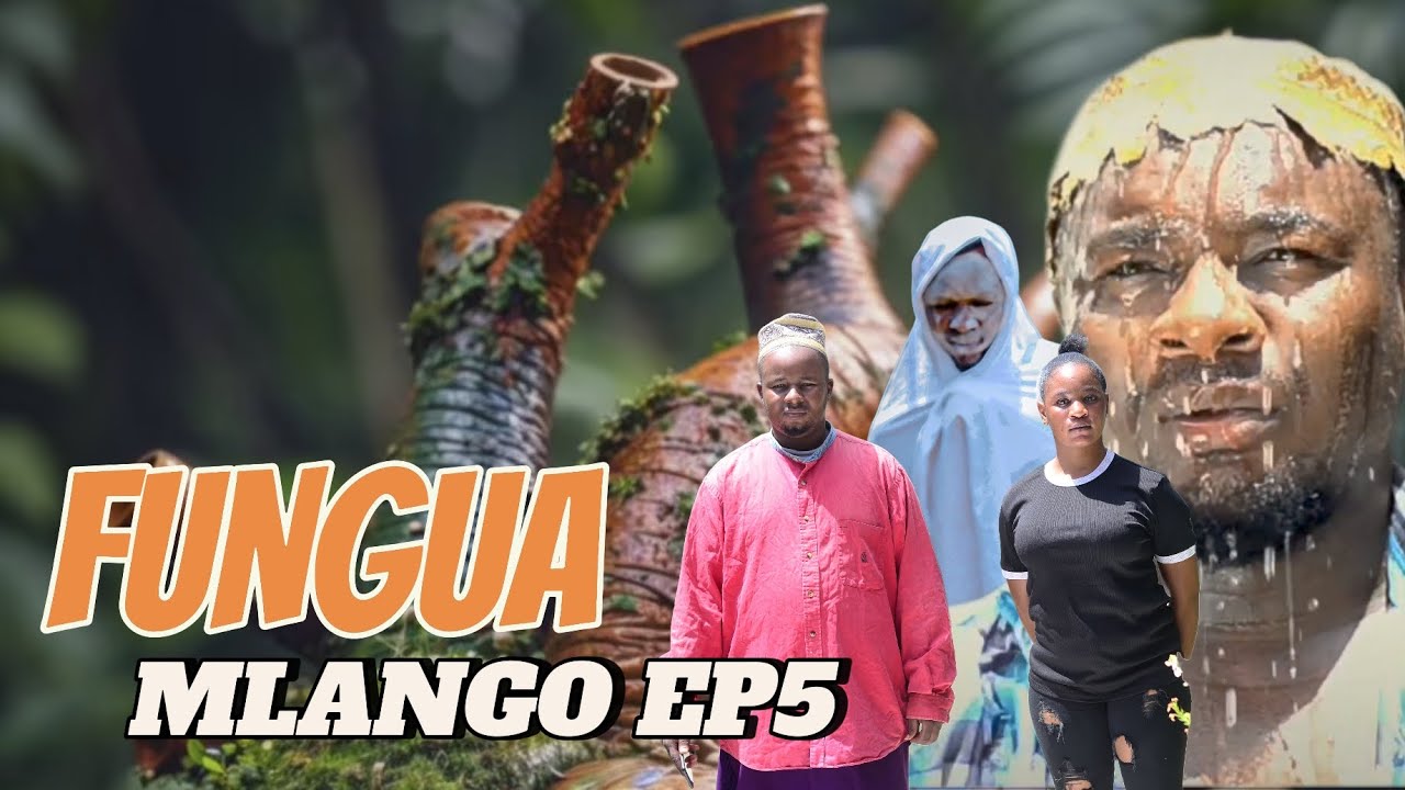 FUNGUA MLANGO EP5 - YouTube